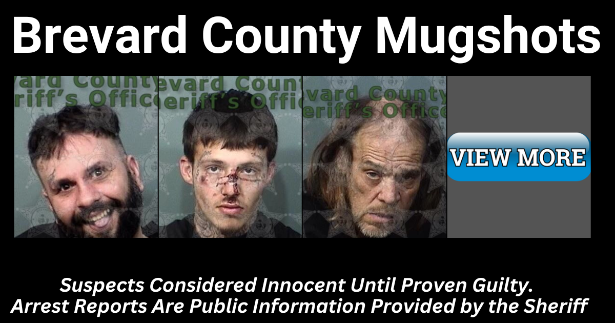 Brevard County Jail Mugshot Pics for February 2025 – Brevard County Arrests
